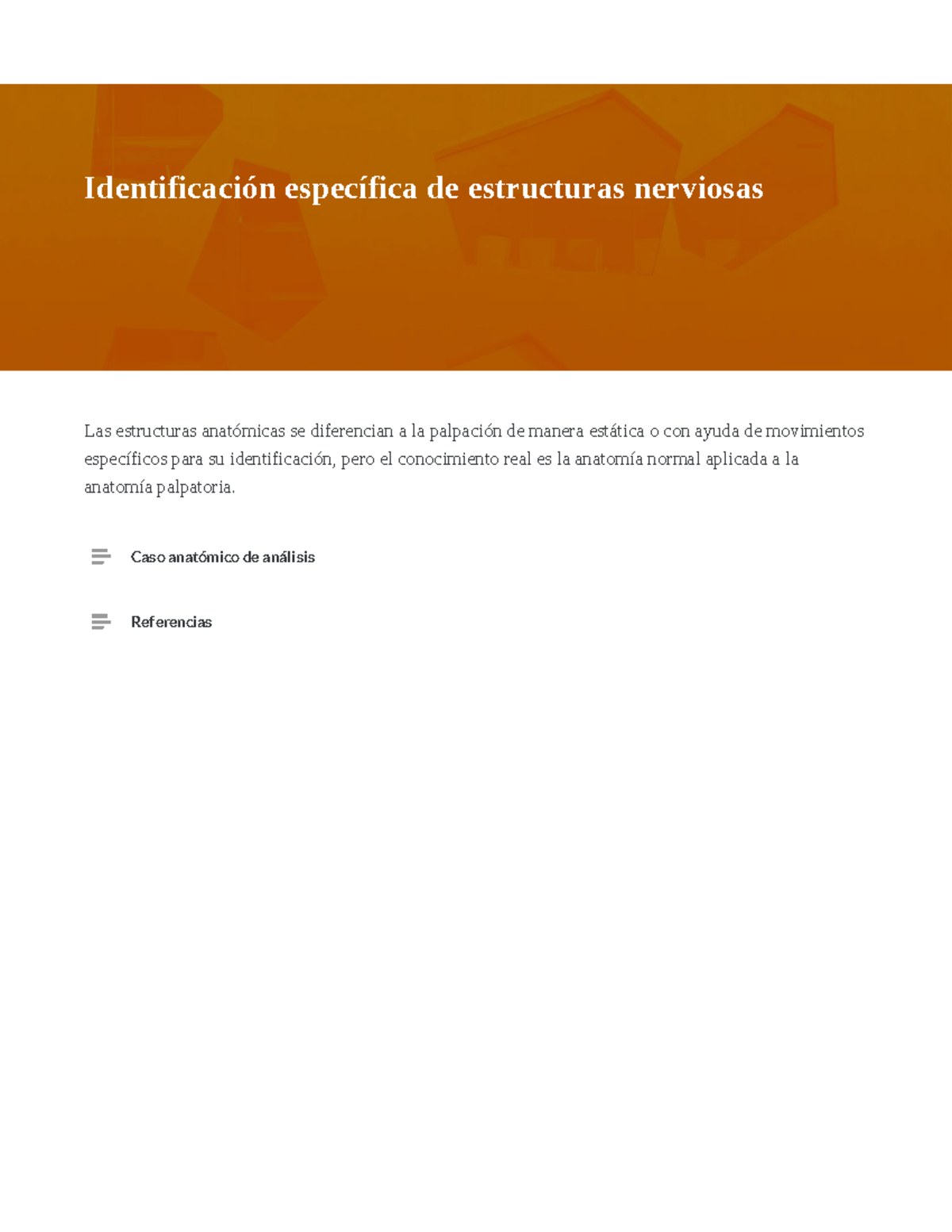 Identificación específica de estructuras nerviosas - Las estructuras ...