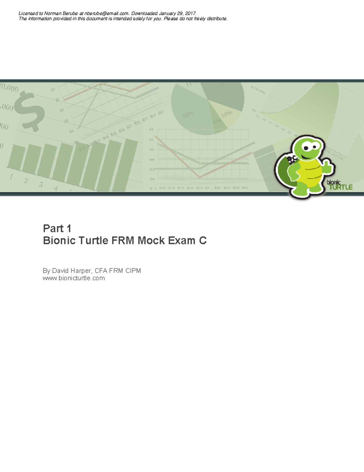 P1 - aaadgahfadh - Part 1 Bionic Turtle FRM Mock Exam C By David Harper, CFA FRM CIPM ...