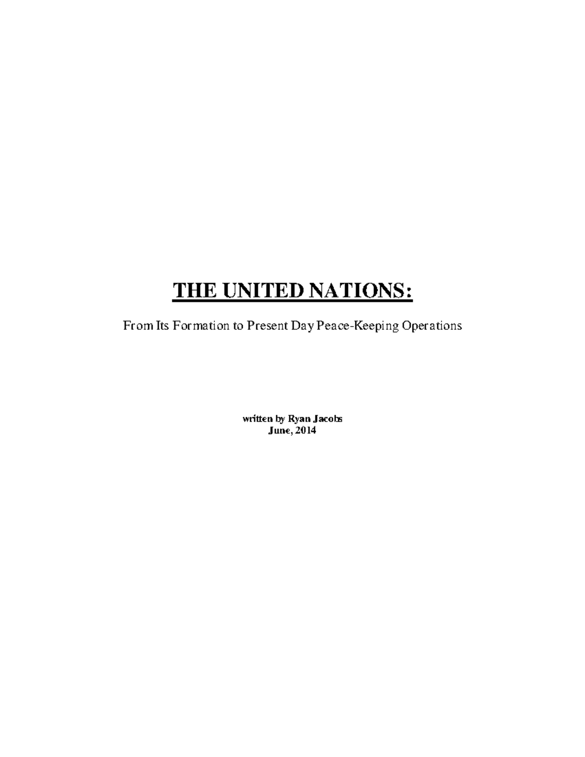 The United Nations From its Formation to - THE UNITED NATIONS: From Its ...