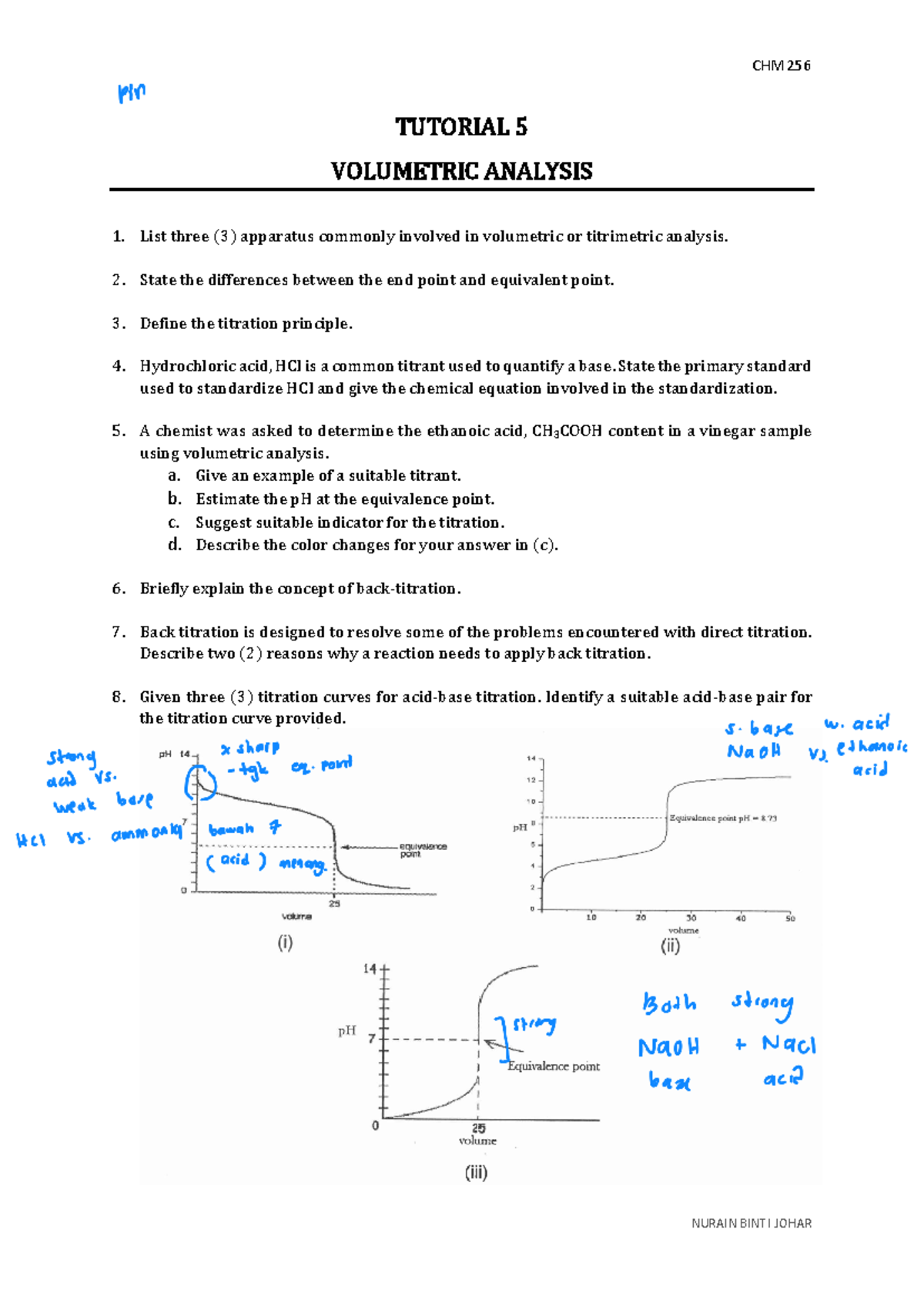 Tutorial 5 volumetric analysis - CHM NURAIN BINTI JOHAR TUTORIAL 5 VOLUMETRIC ANALYSIS 1. List ...