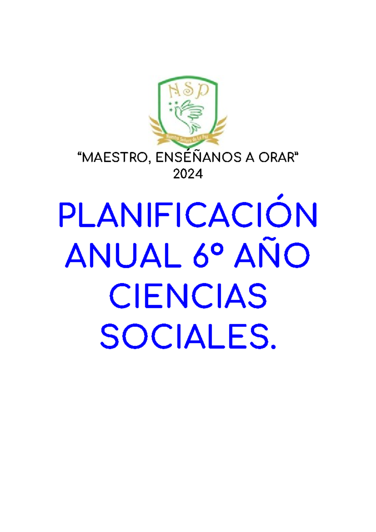 Planificacion Anual 6TO CS Sociales. Barrionuevo - “MAESTRO, ENSÉÑANOS ...