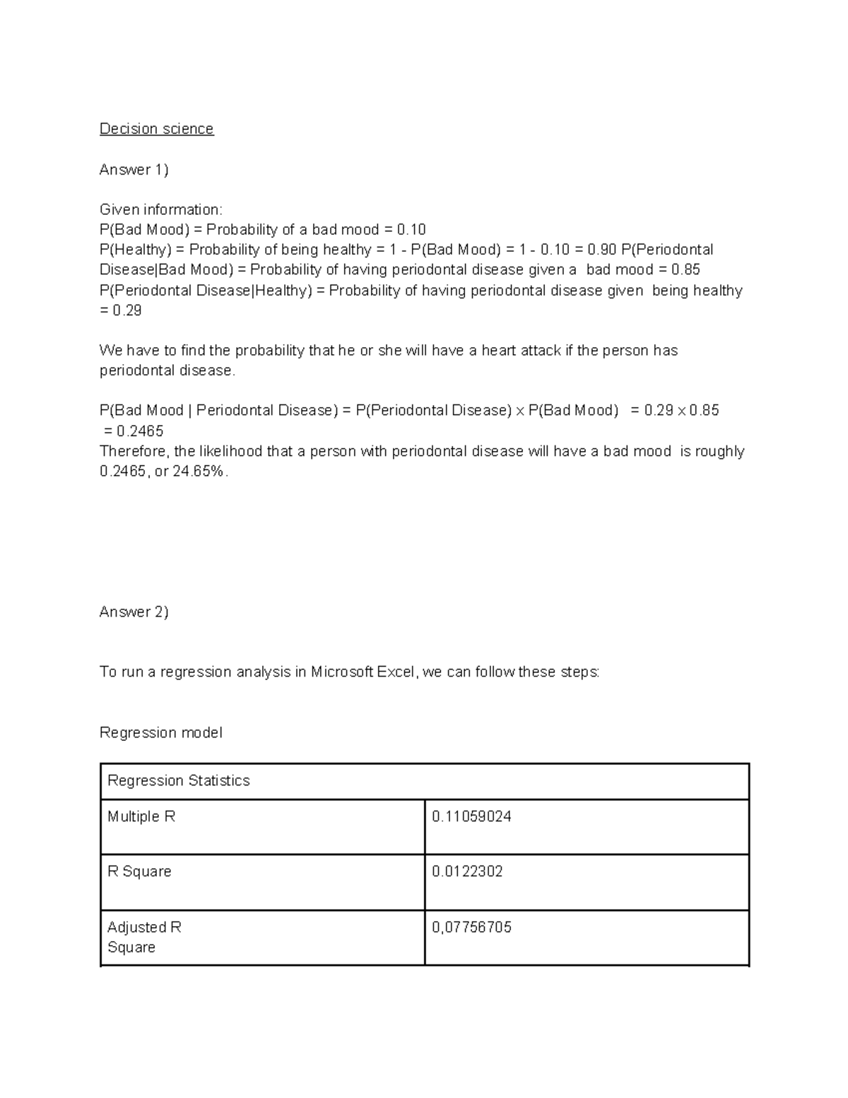 Decision science - Final - Decision science Answer 1) Given information: P(Bad Mood ...