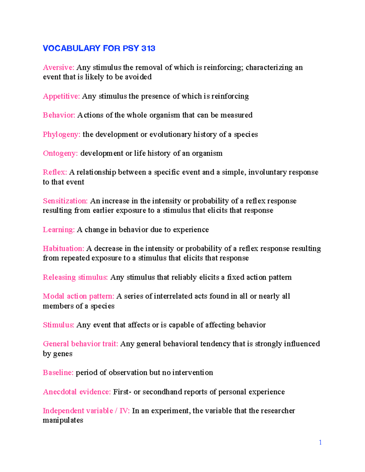 Vocab PSY 313 - VOCABULARY FOR PSY 313 Aversive: Any stimulus the ...