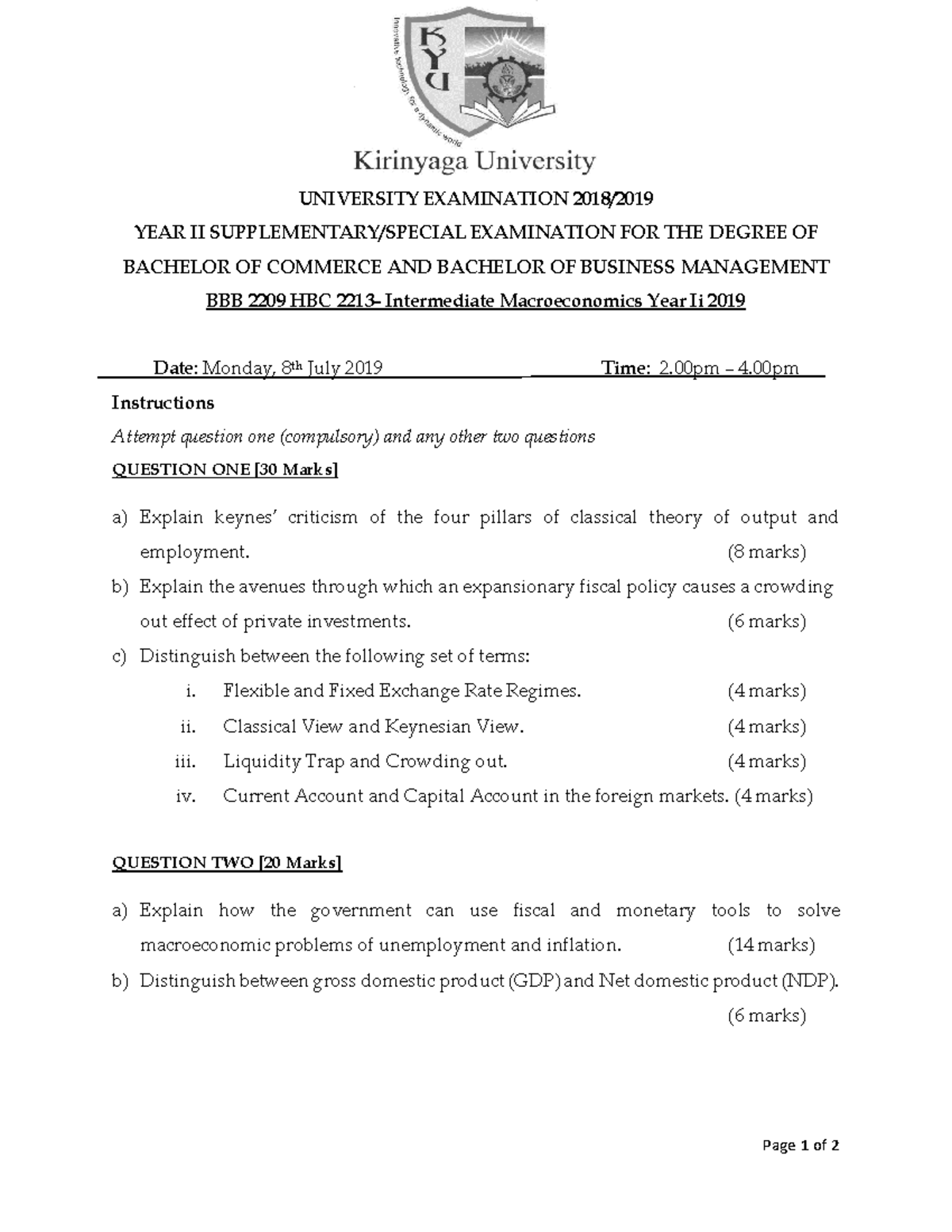 BBB 2209 HBC 2213- Intermediate Macroeconomics Year Ii 2019 - (8 marks) b) Explain the avenues ...