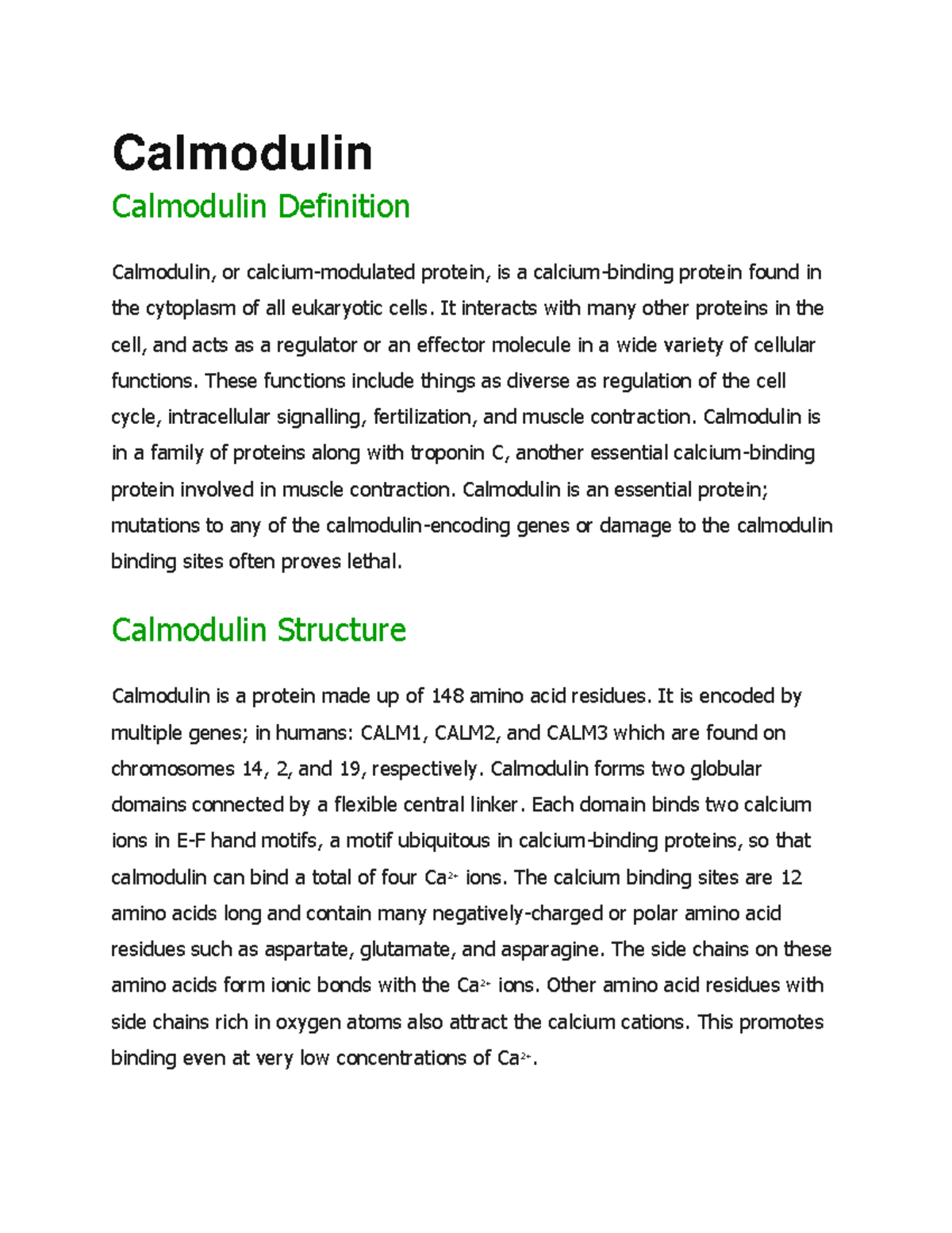 Calmodulin - Calmodulin Calmodulin Definition Calmodulin, or calcium-modulated protein, is a ...