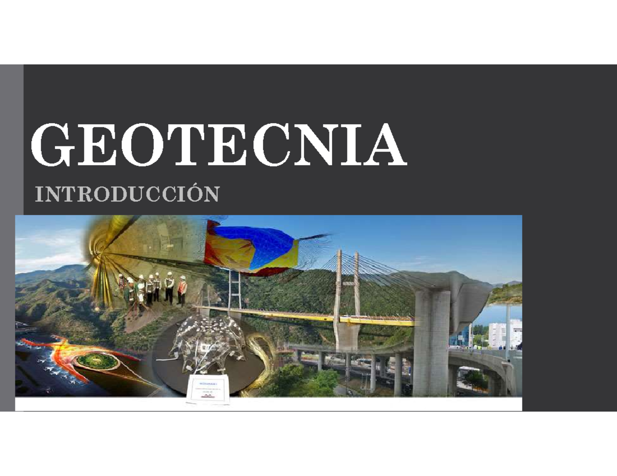 Geo I Introduccion 1 - GEOTECNIA INTRODUCCIÓN Definiciones Geología: Ciencia que estudia el ...