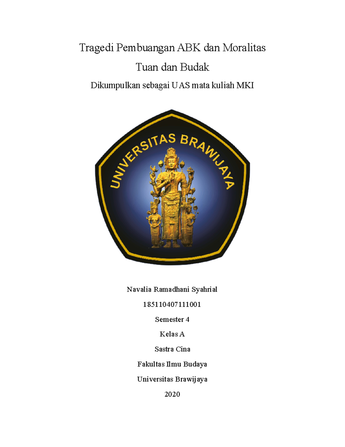 UAS MKI Tragedi Pembuangan ABK dan Moralitas - Tragedi Pembuangan ABK dan Moralitas Tuan dan ...