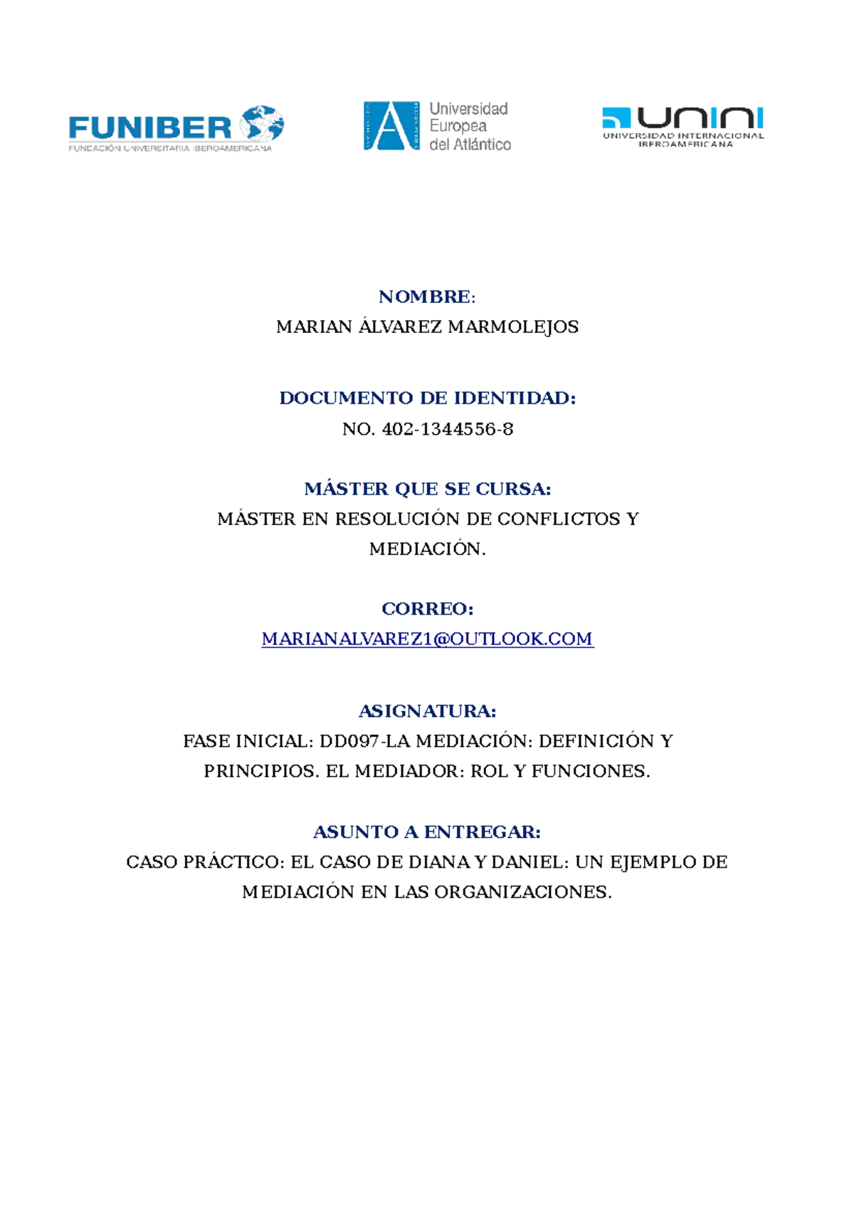 EL CASO Practico Funiber- DE Diana Y Daniel-UN Ejemplo DE Mediación EN ...