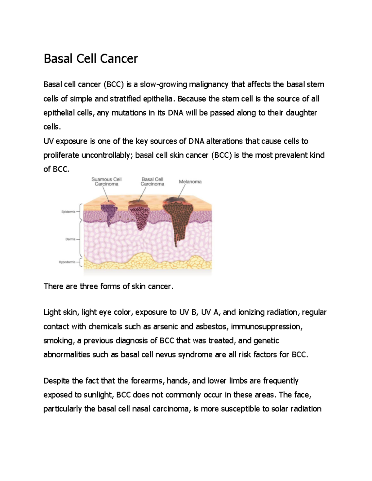 Basal Cell Cancer - Basal Cell Cancer Basal cell cancer (BCC) is a slow ...