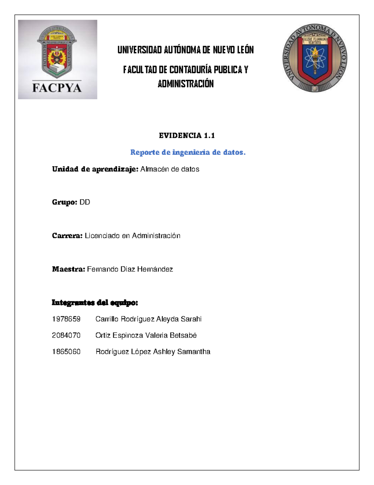 Reporte de ingeniería de datos evidencia 1 - UNIVERSIDAD AUTÓNOMA DE ...