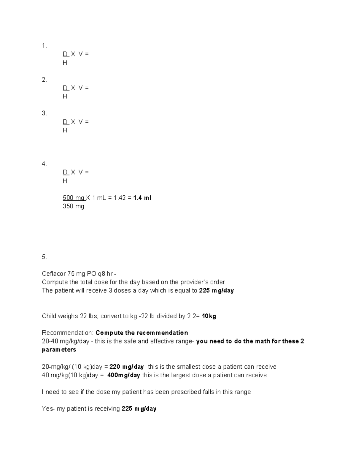 Dosage and Solution Practice Exam (2) Module 6 LC - 1. D X V = H 2. D X ...