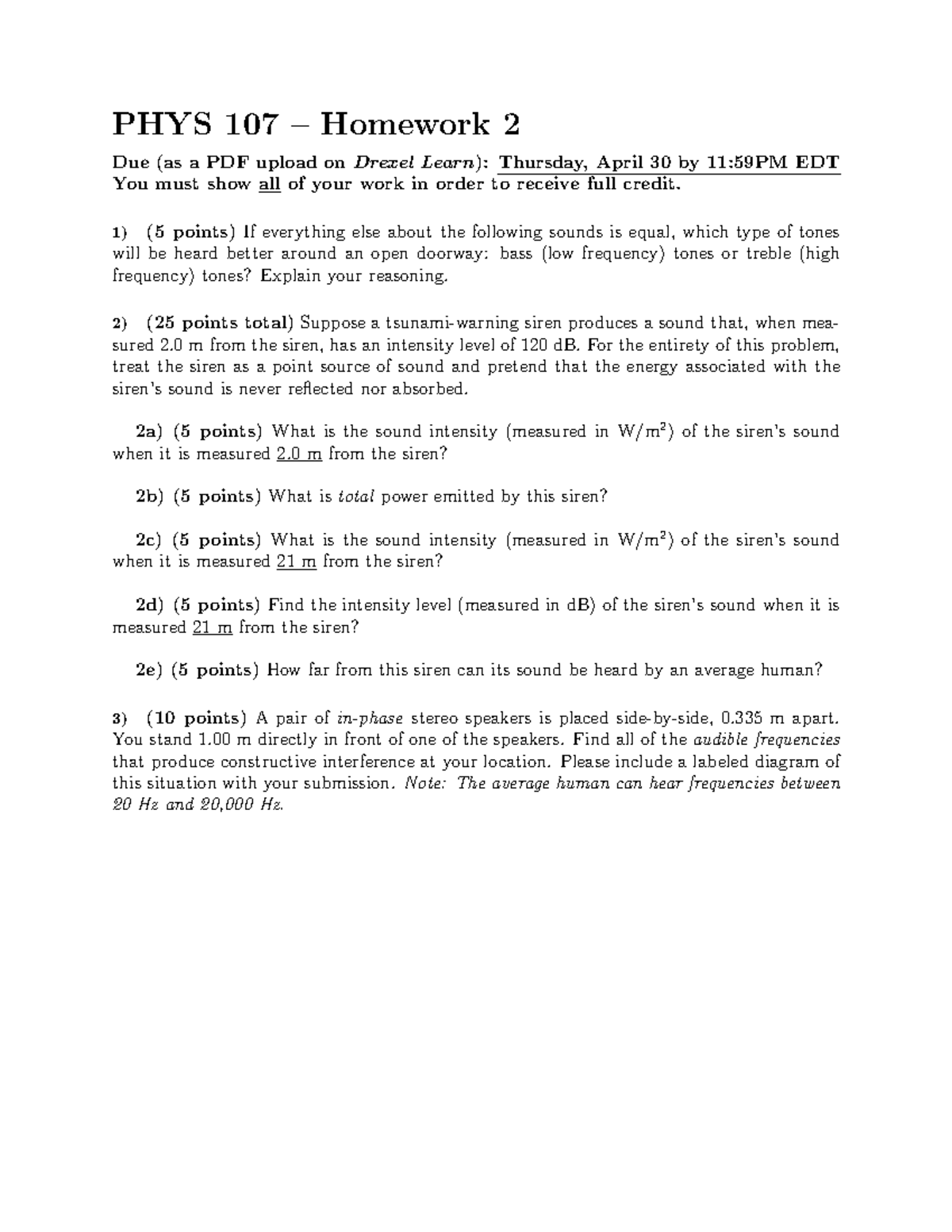 HW2 - Homework 2 - PHYS 107 – Homework 2 Due (as a PDF upload onDrexel Learn): Thursday, April ...