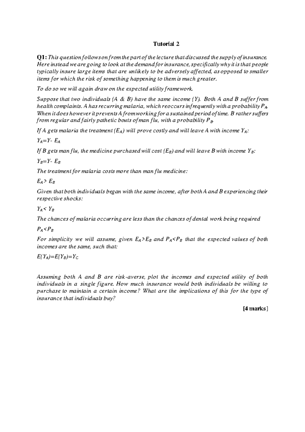 Tutorial 2 2021 answers - Tutorial 2 Q1: This question follows on from ...