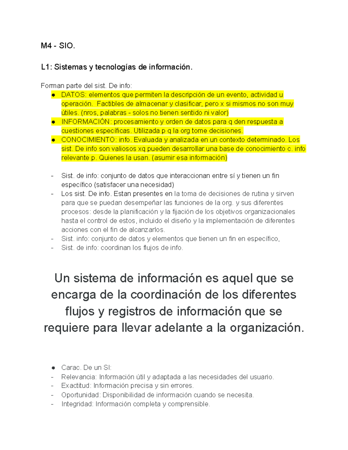 Resumen SIO MODULO 4 - M4 - SIO. L1: Sistemas y tecnologías de información. Forman parte del ...