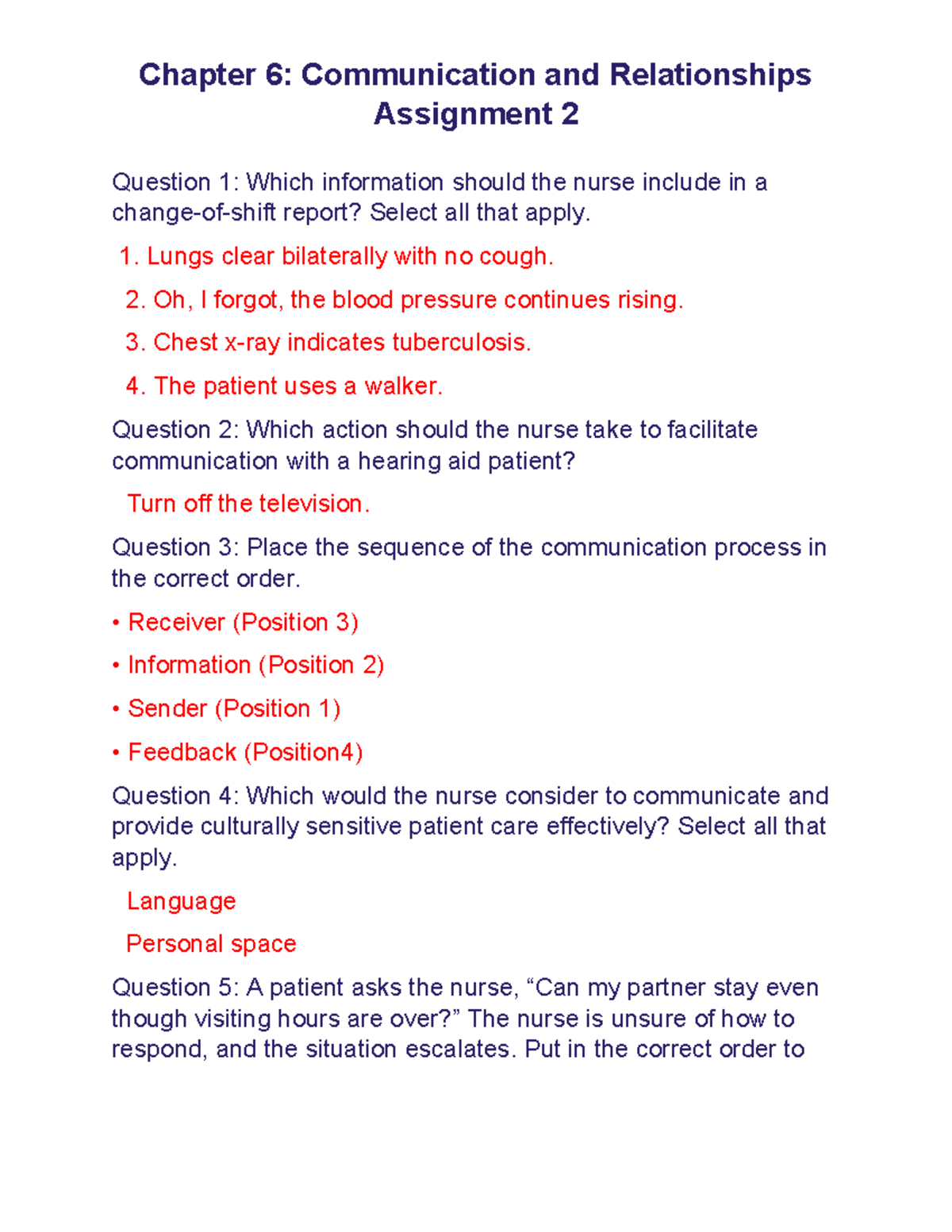 Chapter 6 Communication and Relationships Assignment 2 - 1. Lungs clear bilaterally with no ...