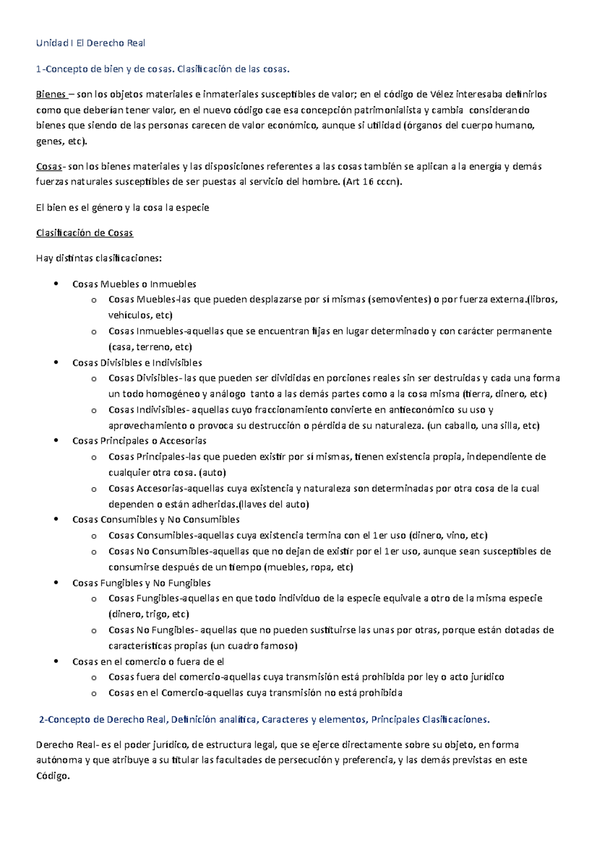 Resumen 2021 Reales - Unidad I El Derecho Real 1-Concepto de bien y de ...