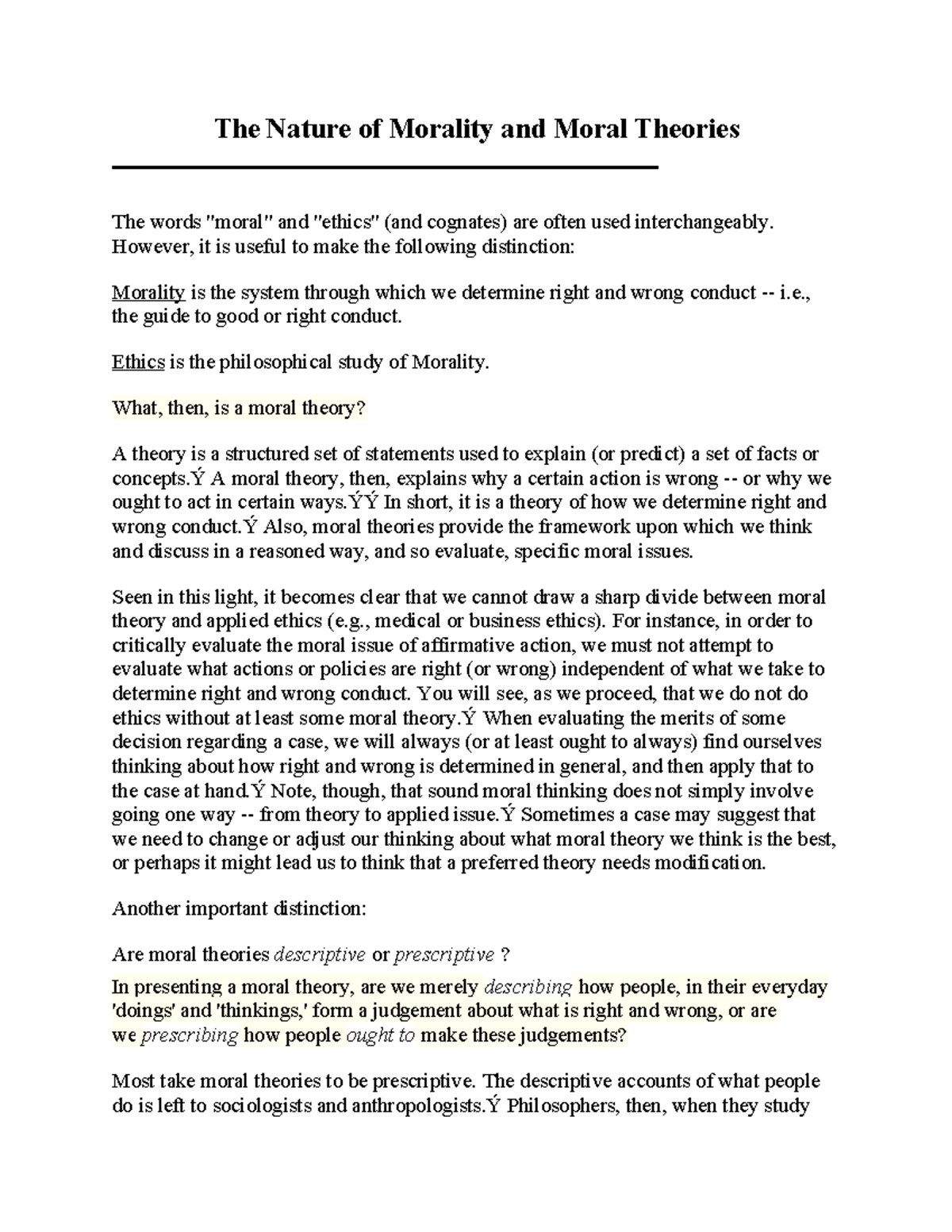 The Nature of Morality and Moral Theories - However, it is useful to make the following ...
