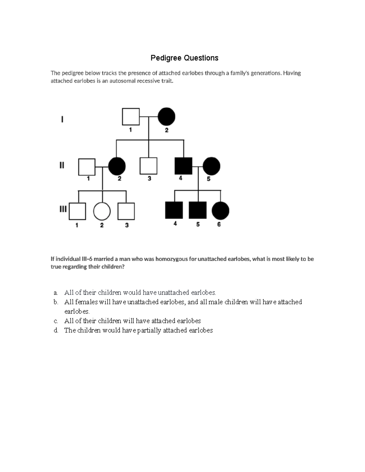 Pedigree Questions - BIOL 112 - All of their children would have ...