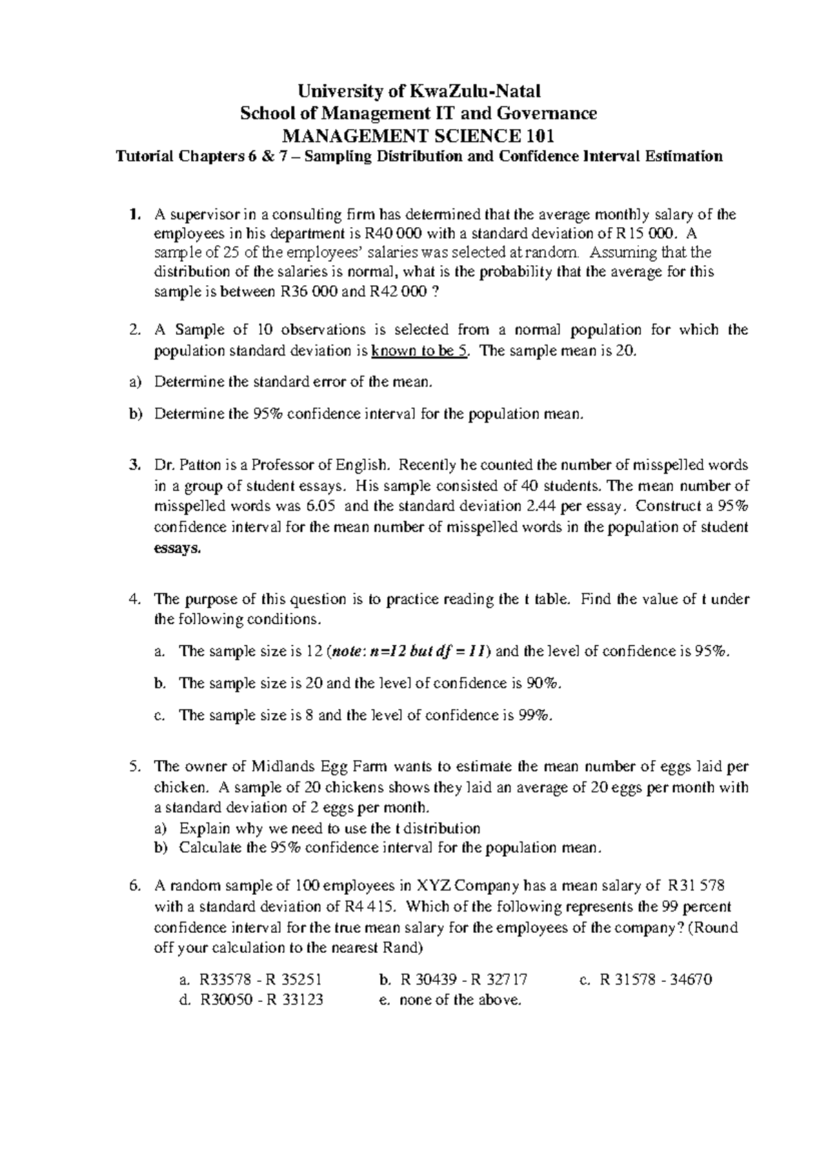 Chapter 6 and 7 Tutorial - Sampling Distribution and Confidence Interval Estimation - University ...