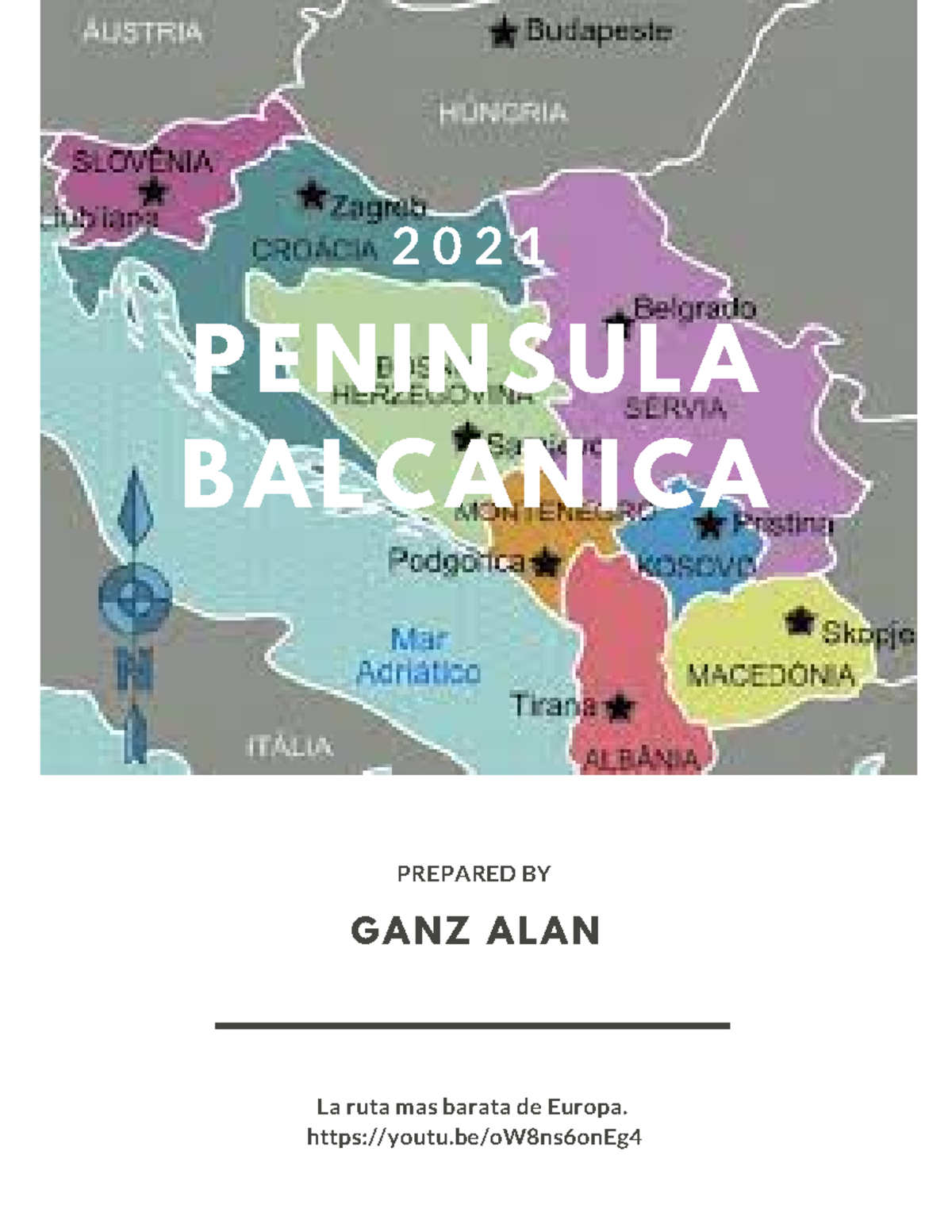 apuntes sobre la increible Peninsula-Balcanica y maneras de llegar ...
