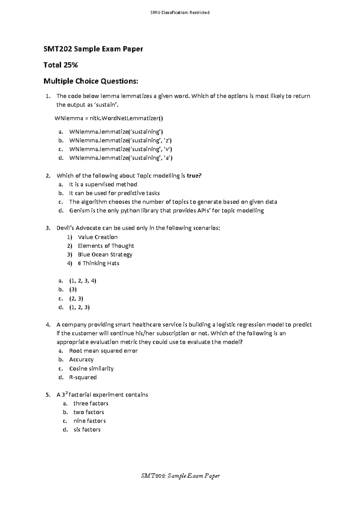 Mock paper AY2021T1 v1 - SMT202 Sample Exam Paper Total 25% Multiple ...