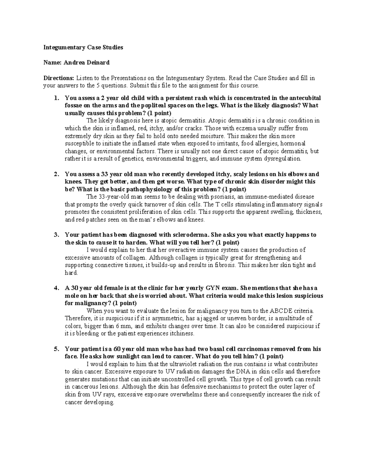 Integumentary Case Studies - Integumentary Case Studies Name: Andrea ...