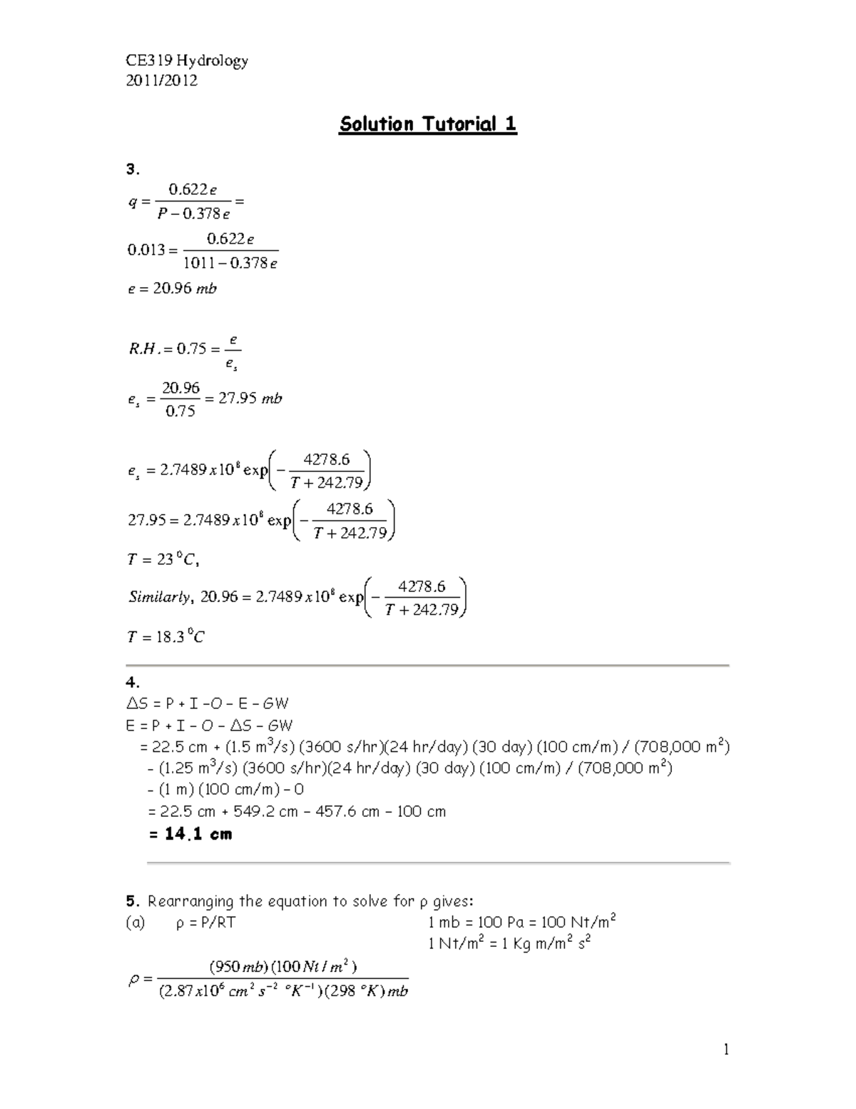 Sol Tut1-12 - Watershed Delineation - CE319 Hydrology 2011/2012 Solution Tutorial 1 3. 0 e P 0 e ...