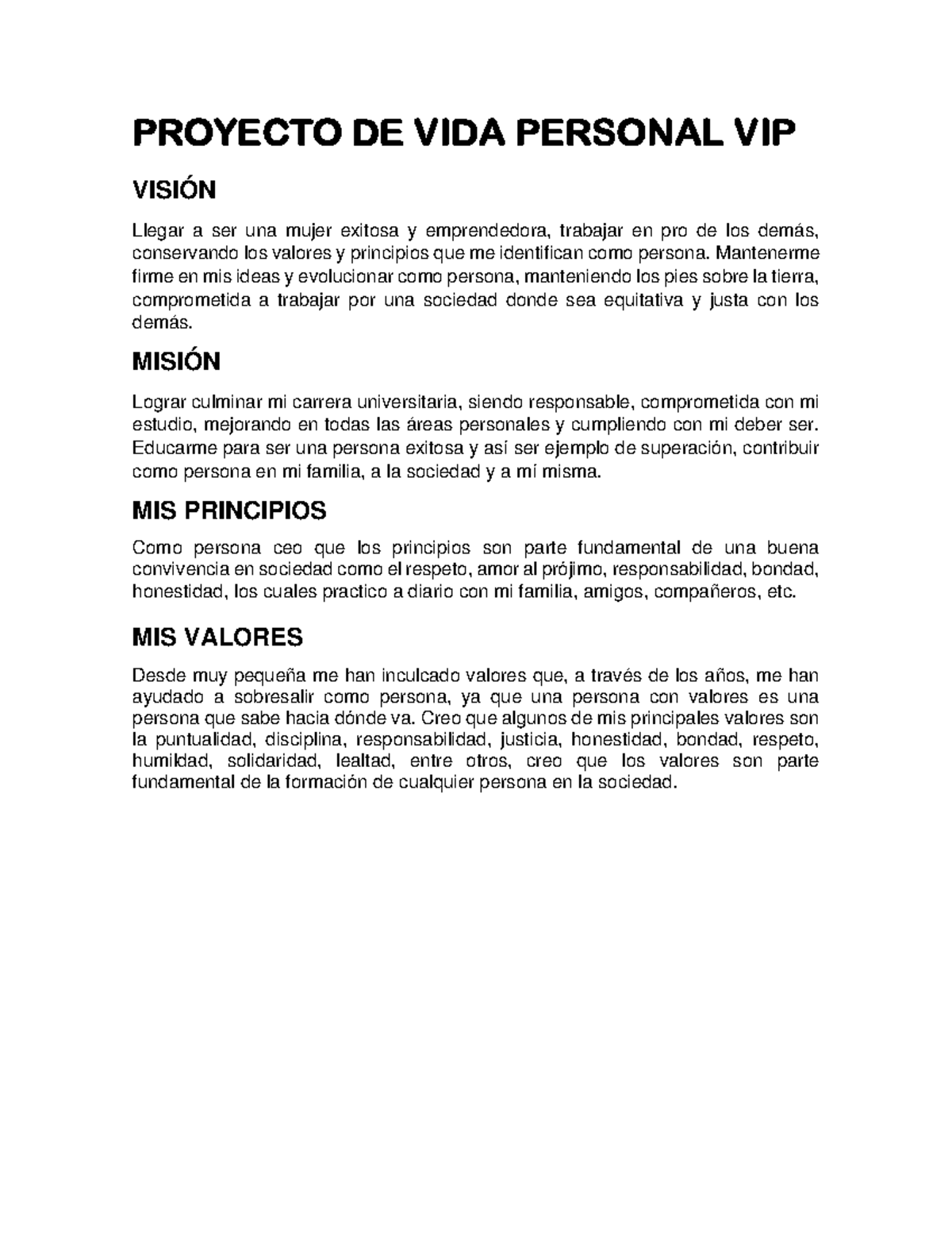 Proyecto DE VIDA Personal VIP - PROYECTO DE VIDA PERSONAL VIP VISIÓN Llegar a ser una mujer ...