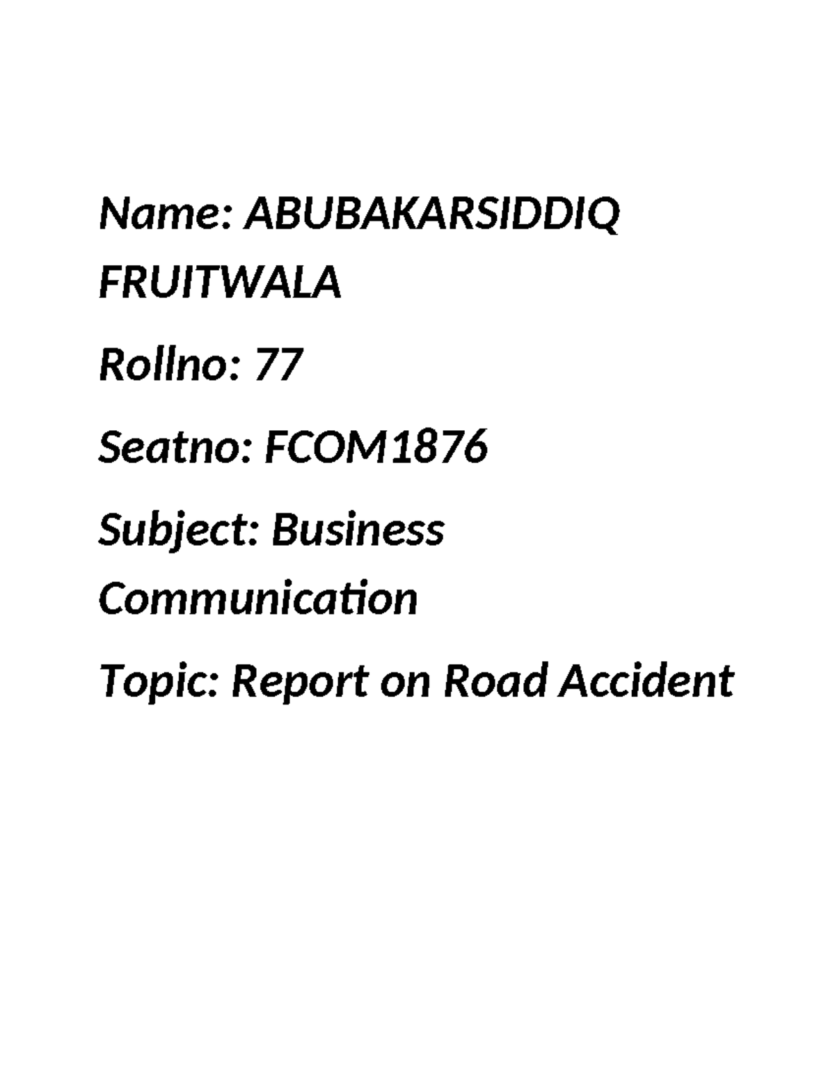 Bc project sem2 - Name: ABUBAKARSIDDIQ FRUITWALA Rollno: 77 Seatno ...