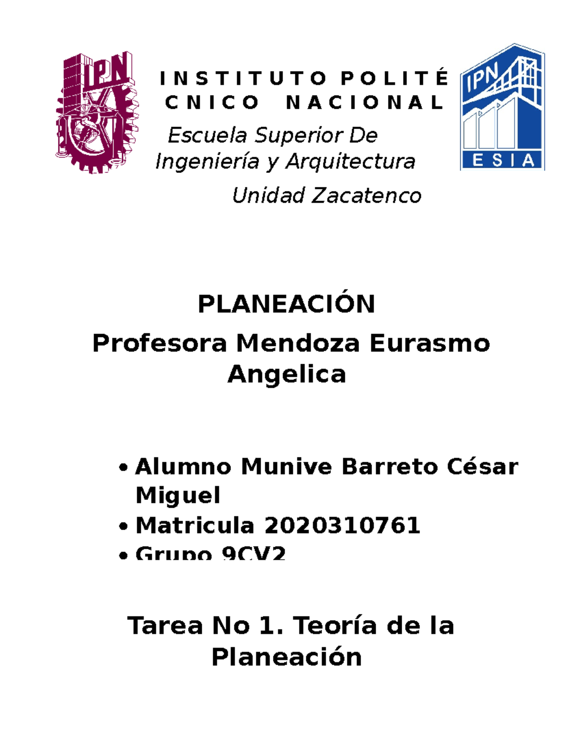 1era tarea de planeacion - I N S T I T U T O P O L I T É C N I C O N A C I O N A L Escuela ...