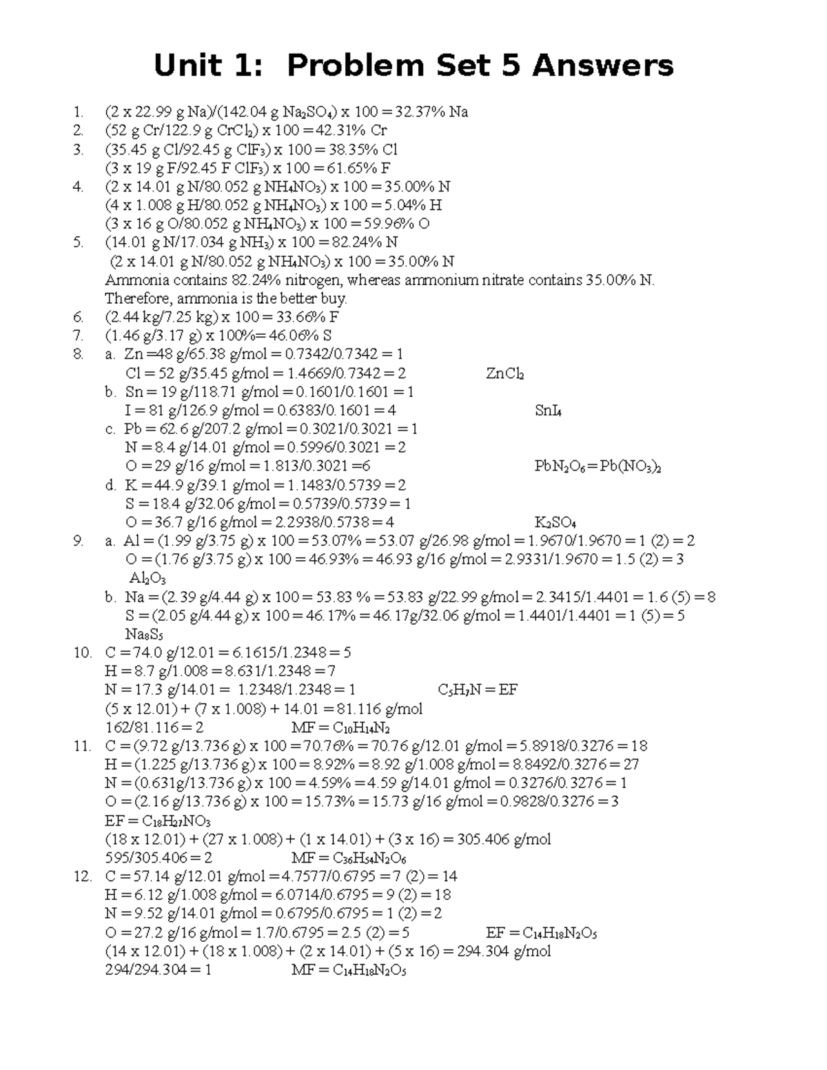 Problem Set 5 Answers - Unit 1: Problem Set 5 Answers (2 x 22 g Na)/(142 g Na 2 SO 4 ) x 100 ...