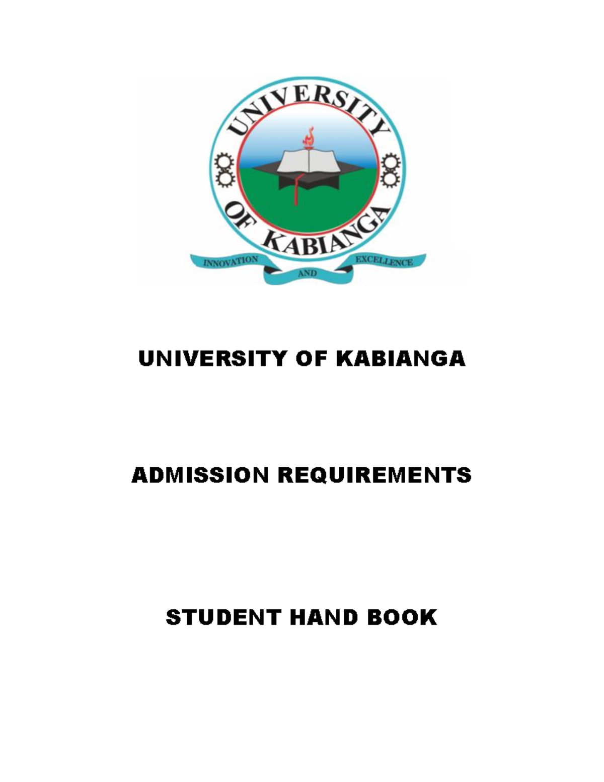 Students HAND BOOK - NOTES - UNIVERSITY OF KABIANGA ADMISSION ...