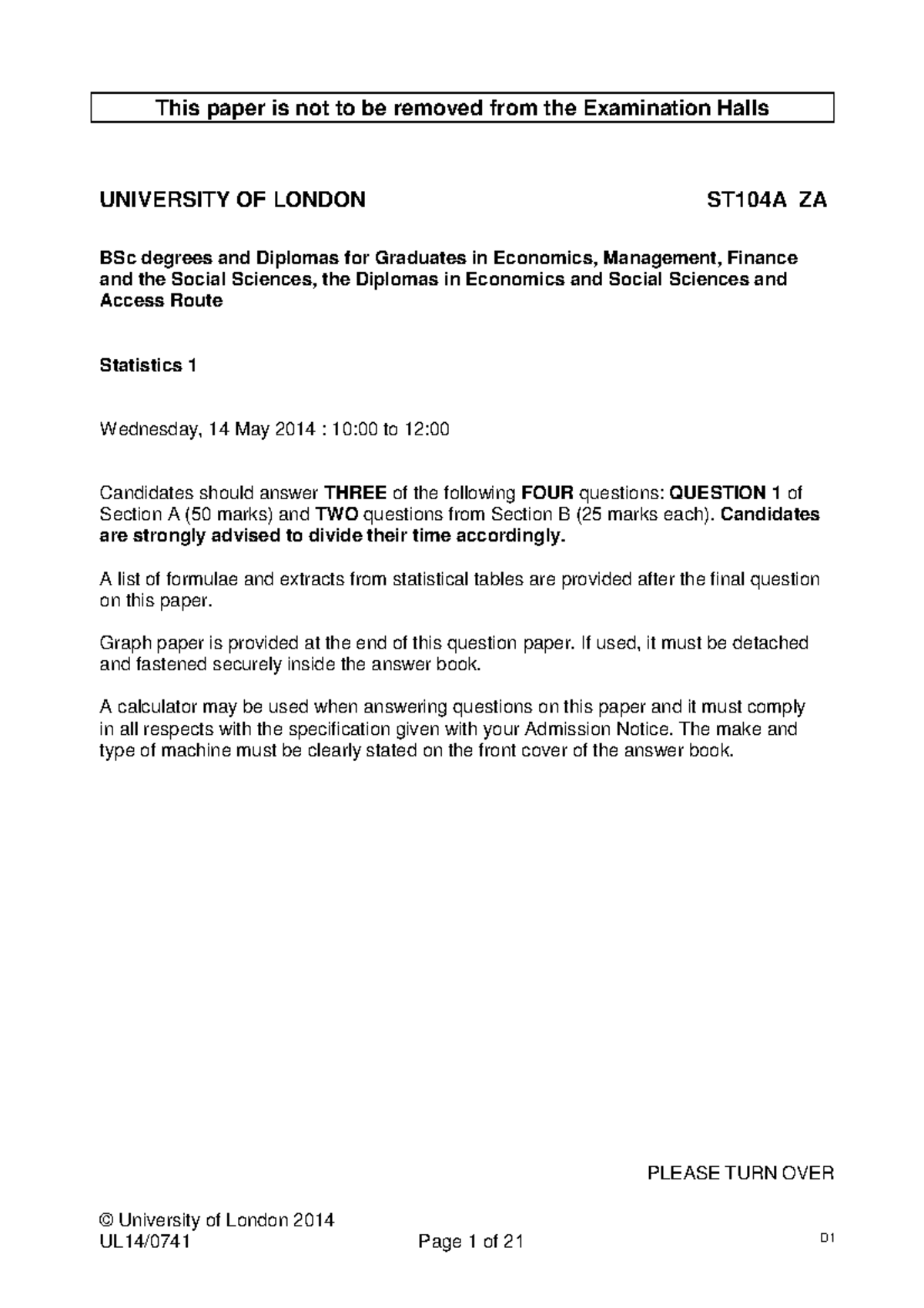 Exam 2014, questions - Exam 1 - © University of London 2014 UL14/0741 Page 1 of 2 1 D ~~ST104A ...