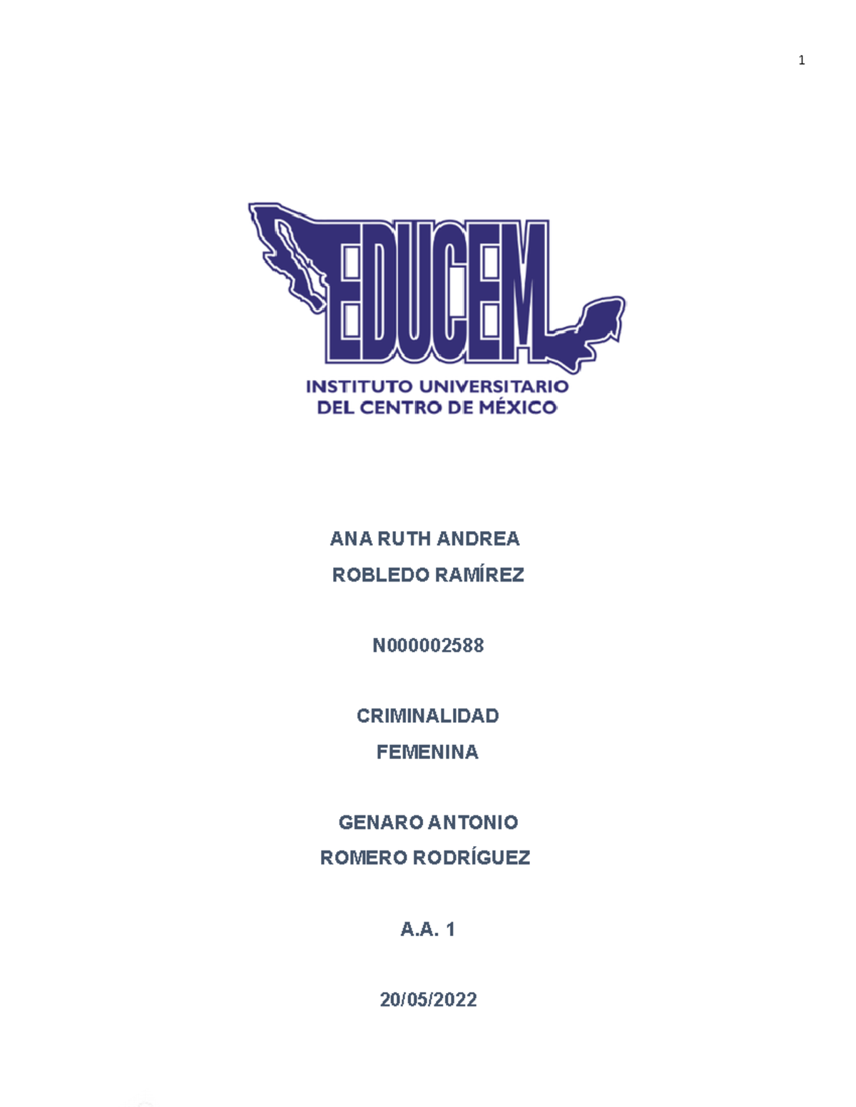 A - medicina - ANA RUTH ANDREA ROBLEDO RAMÍREZ N CRIMINALIDAD FEMENINA ...