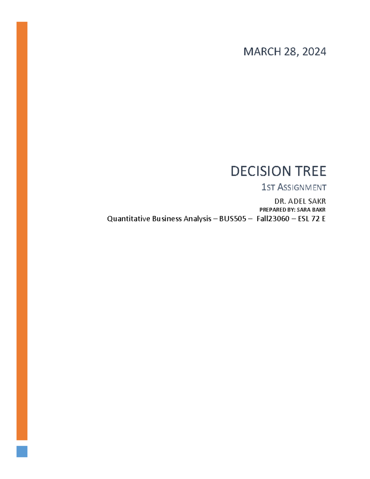 Sara Bakr QBA-1st Assig Decision Tree - DECISION TREE 1 ST ASSIGNMENT ...