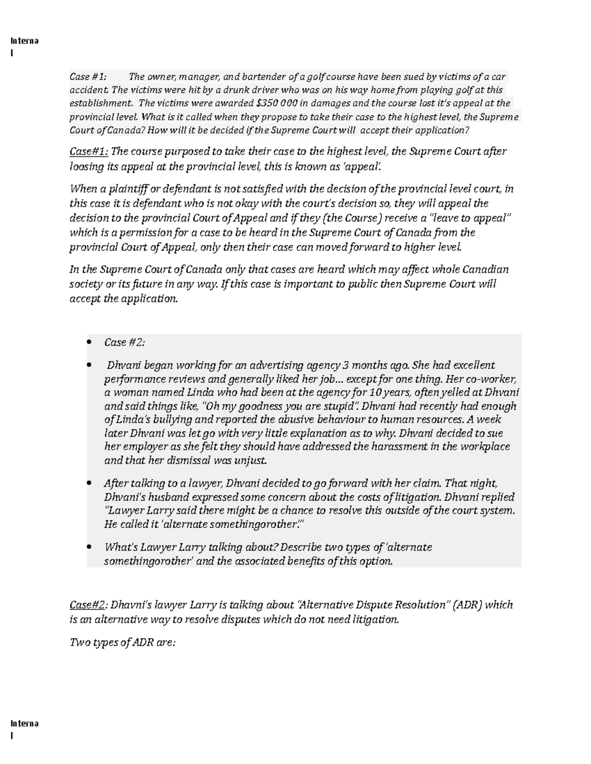 Case Study 1 - Case #1: The owner, manager, and bartender of a golf ...