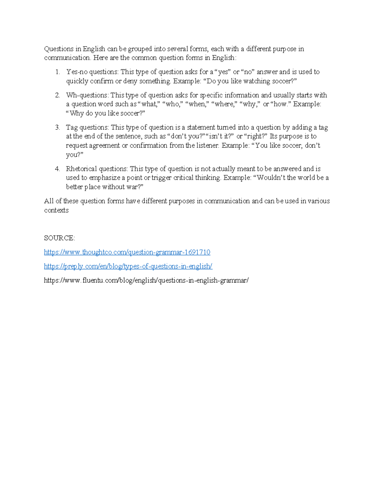 English - tugas diskusi bahasa inggris - Questions in English can be grouped into several forms ...