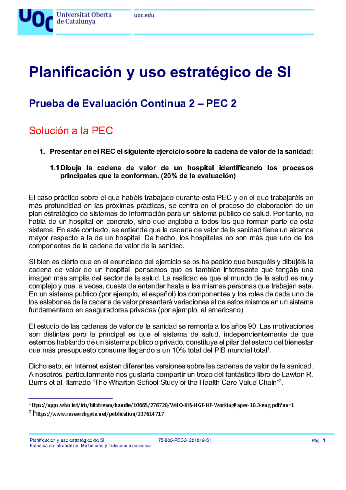 PEC2-Solución-75600 2019 20 S1 solucio¿n - Warning: TT: undefined function: 32 Planificación y ...