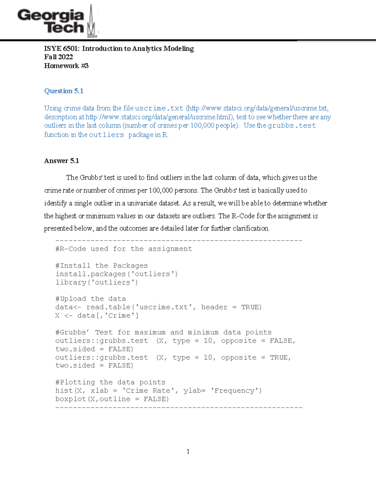 Homework 3 - HW 3 - ISYE 6501: Introduction to Analytics Modeling Fall 2022 Homework # Question ...