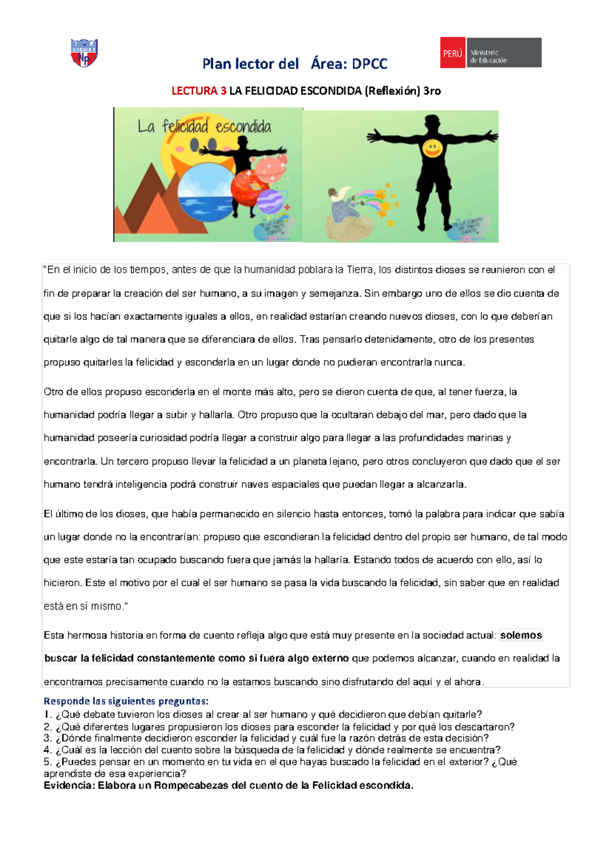 Lectura 3 Reflexión DPCC-3ro - Plan lector del Área: DPCC LECTURA 3 LA FELICIDAD ESCONDIDA - Studocu