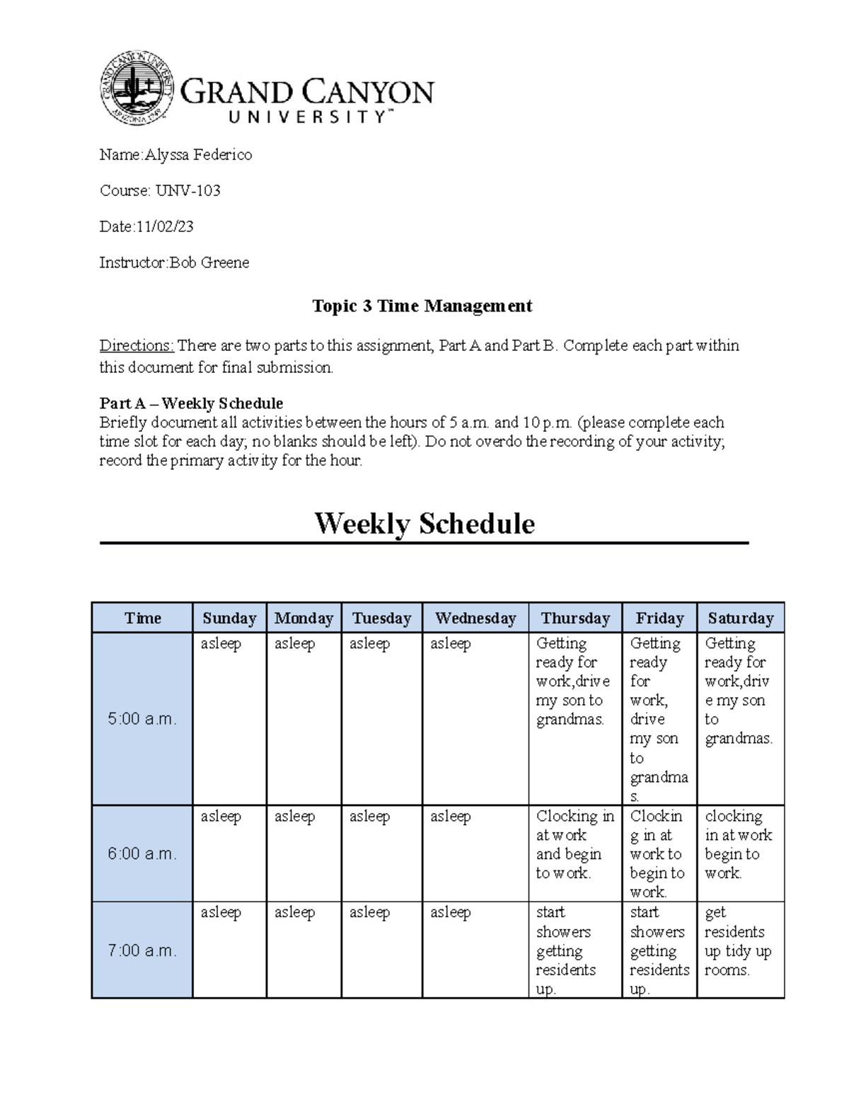 UNV-103-RS-T3 Time Management - Name:Alyssa Federico Course: UNV- Date ...