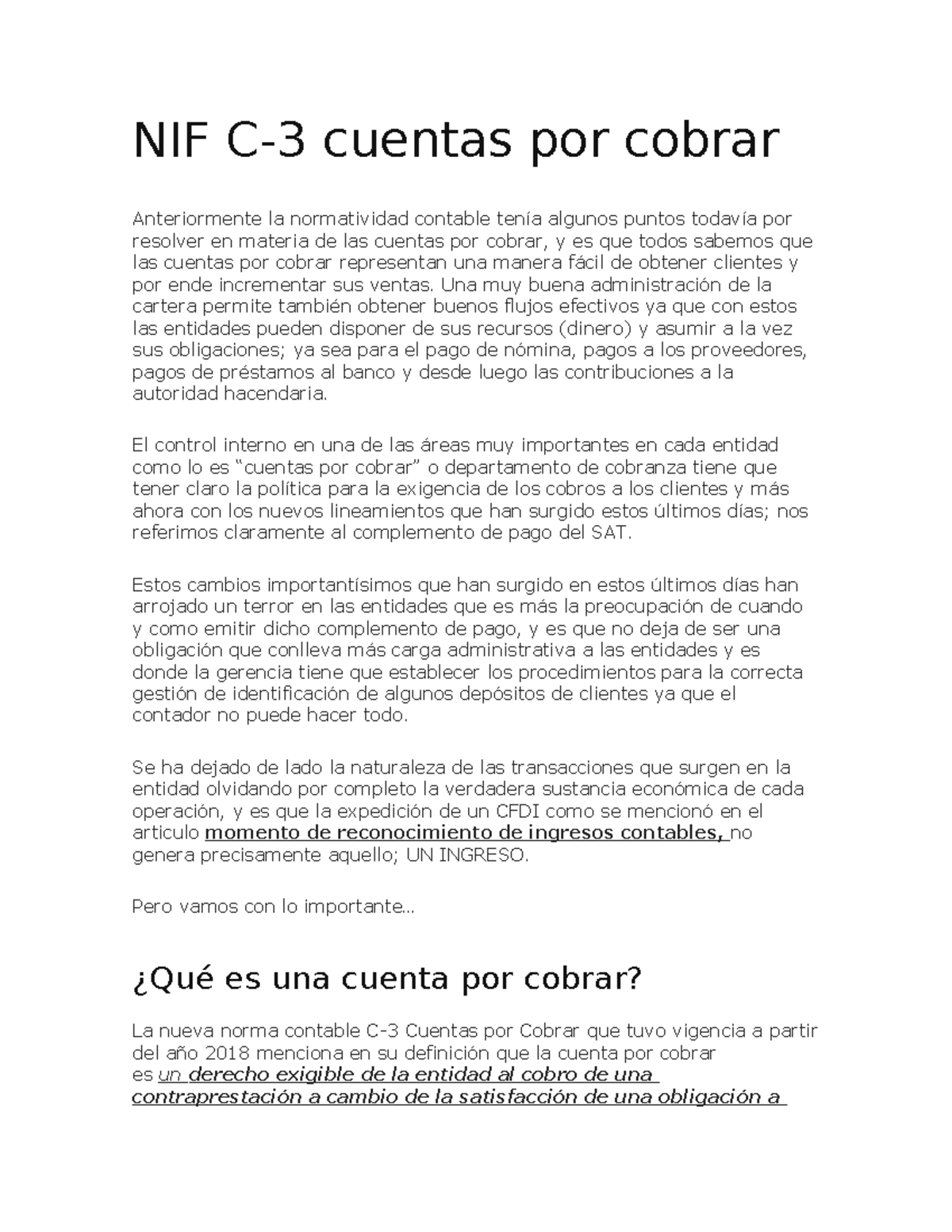 NIF C3 - Una muy buena administración de la cartera permite también ...