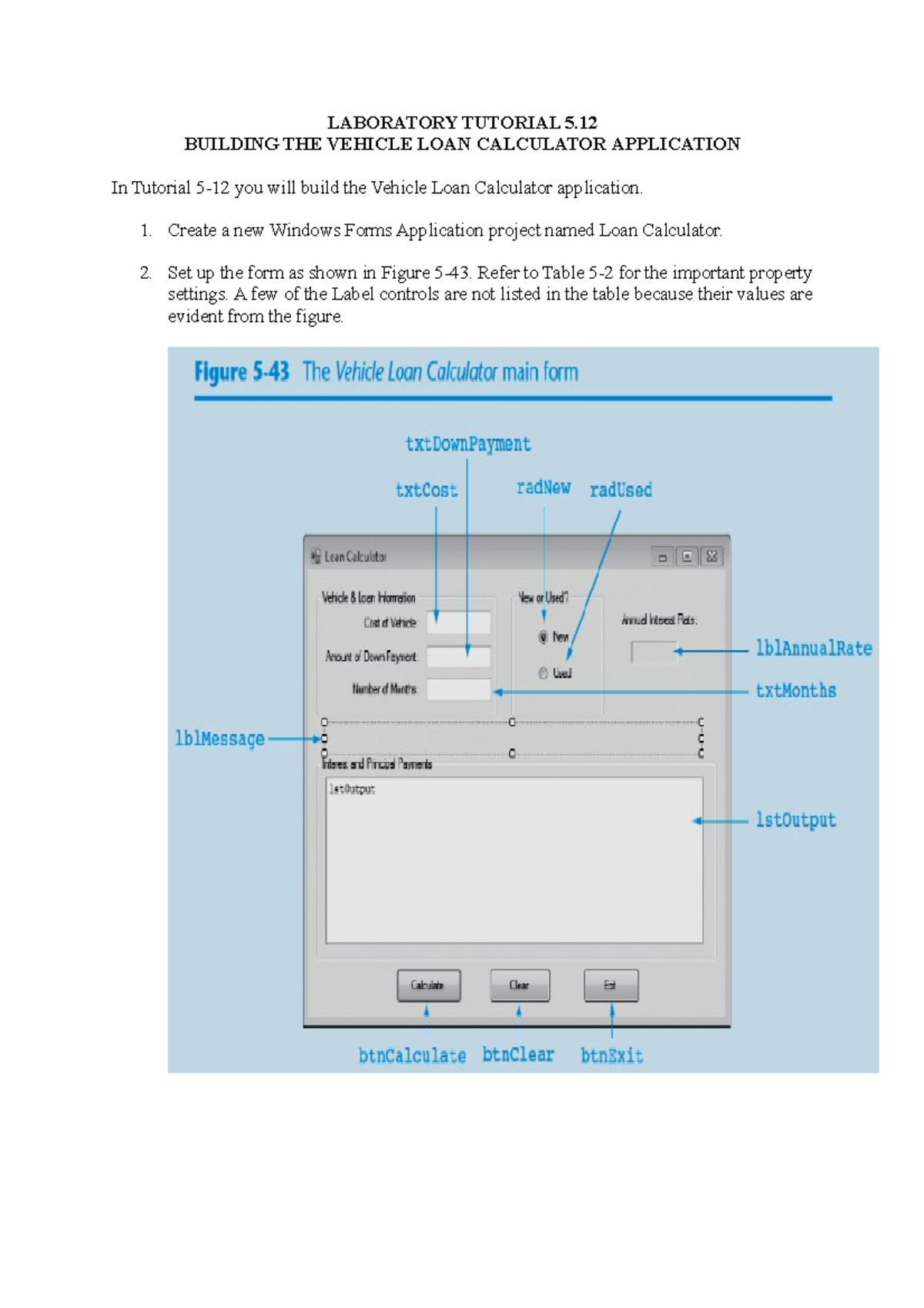 Tutorial 5-12 Building the Vehicle Loan Calculator application - LABORATORY TUTORIAL 5. BUILDING ...