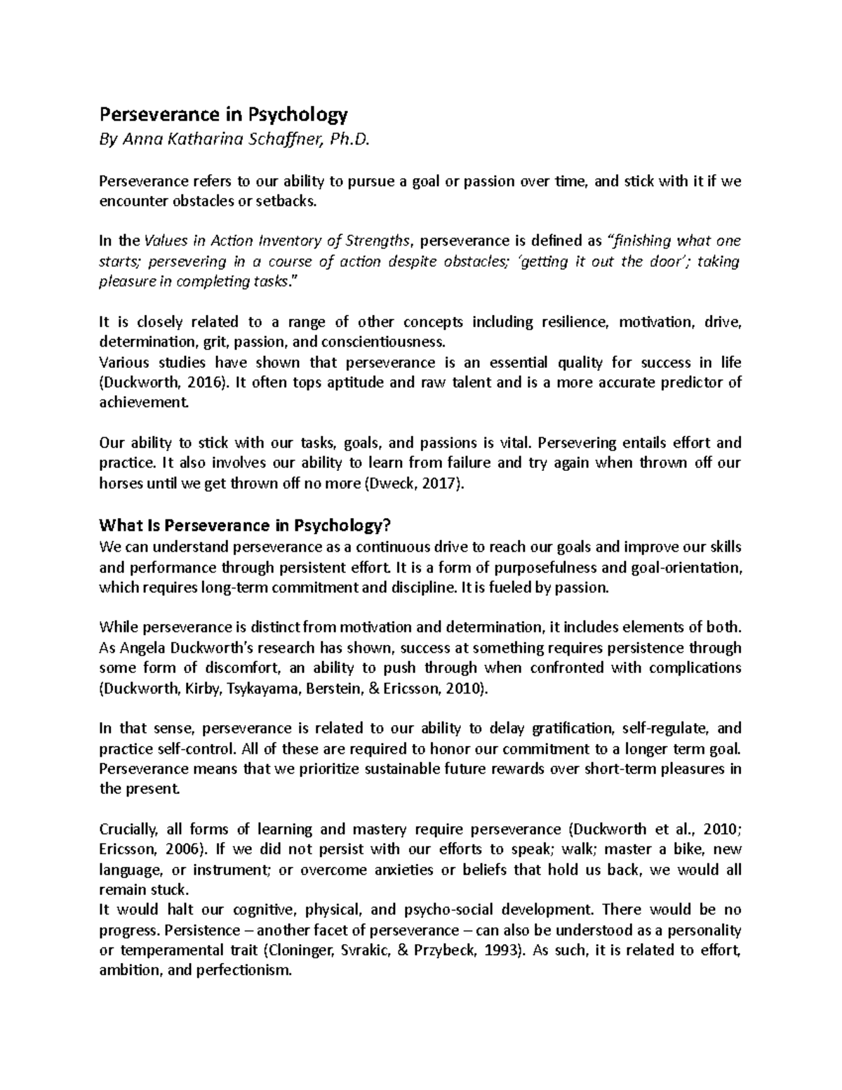 Perseverance in Psychology 1 - Perseverance refers to our ability to ...