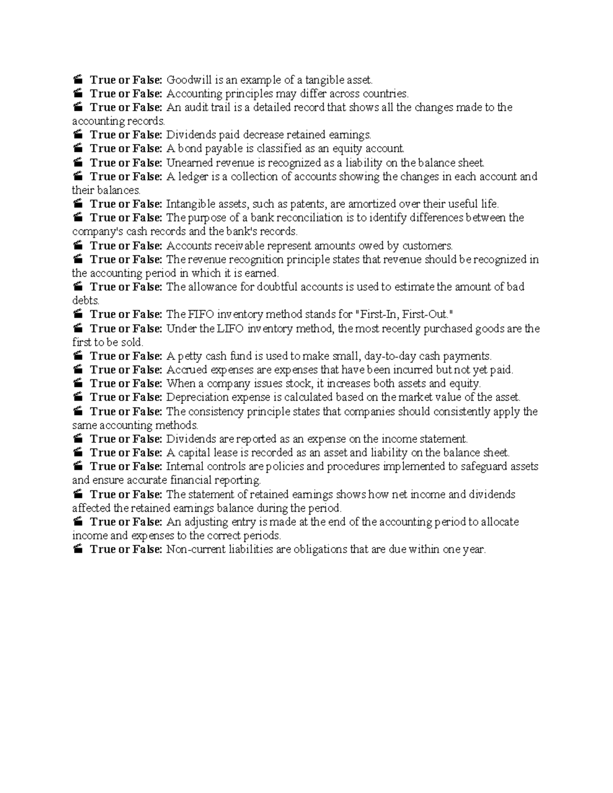 True or False - True or False: Accounting principles may differ across ...
