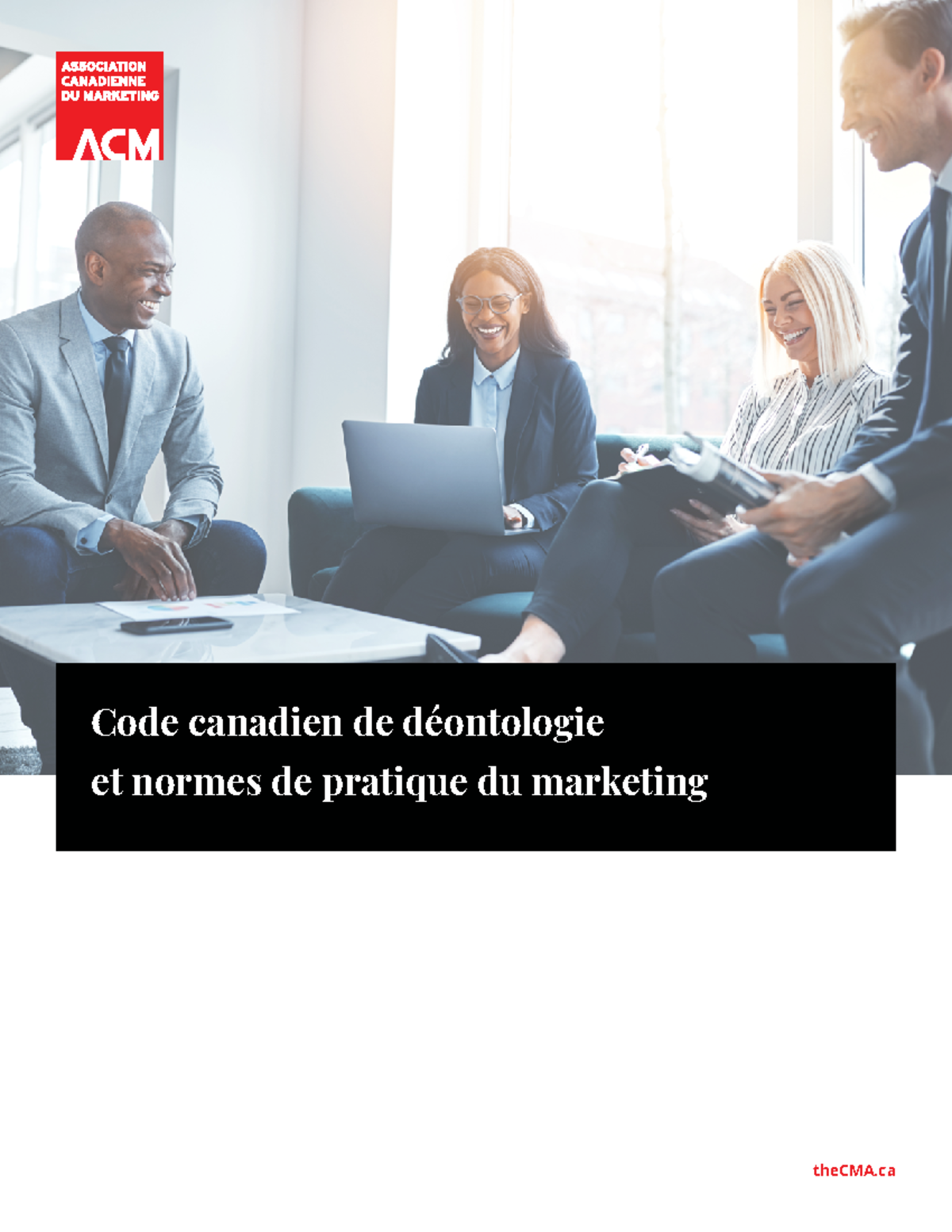 Code Canadien De Deontologie Et Normes De Pratique Du Marketing Code Canadien De Déontologie