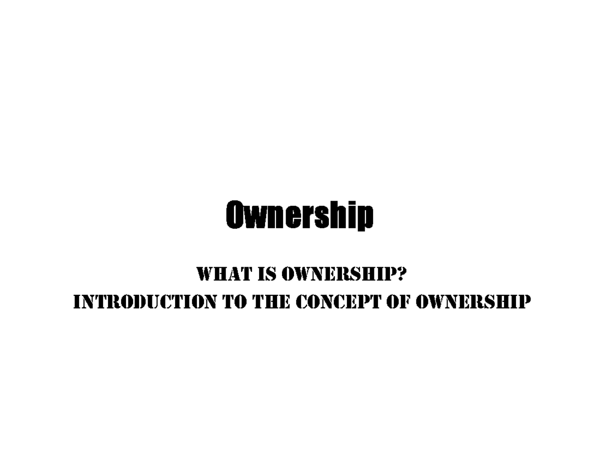 Ownership-Introduction - Ownership What is OWnership? intrOductiOn tO ...
