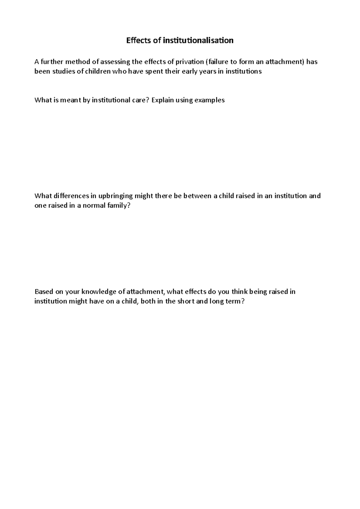 Worksheet 2 - practise - Effects of institutionalisation A further ...