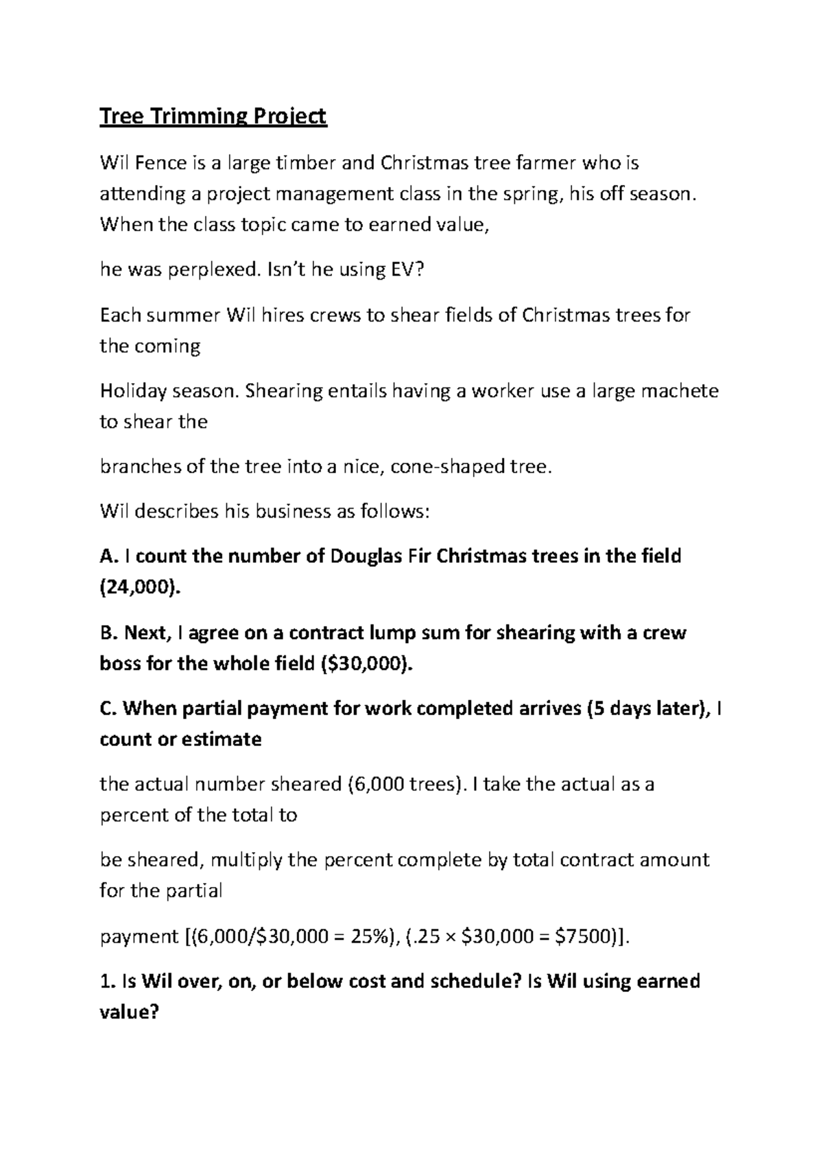 Case 13.1 Tree Trimming Project - Tree Trimming Project Wil Fence is a ...