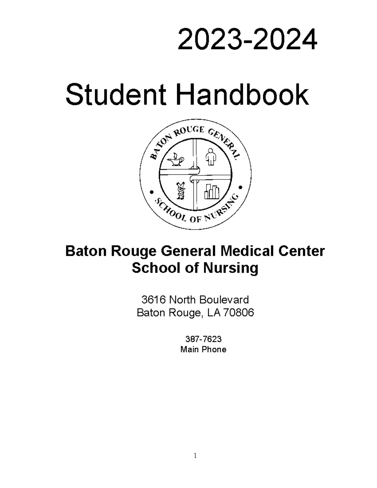 2023-2024 Handbook - Baton Rouge General Medical Center School of Nursing 3616 North Boulevard ...